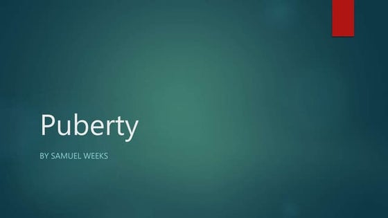 Puberty presentation | PPTX