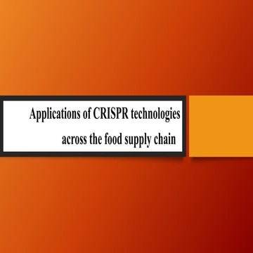 CRISPER Cas & Food supply chain Application | PPTX
