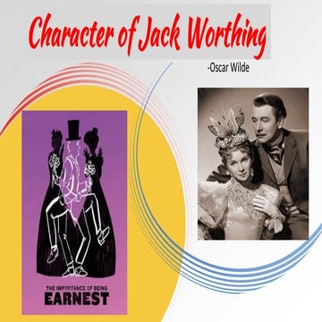 character of Jack Worthing | PPTX