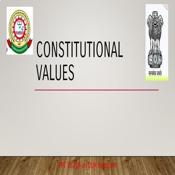 Presentation on Indian constitutional values. | PDF