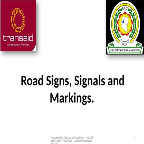 Presentation 4 HGV T4 - Road Signs, Signals and Markings.pptx