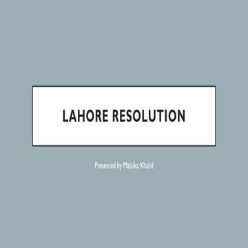 Presentation (4) LAHORE RESOLUTION BY MALAIKA KHALID.pptx