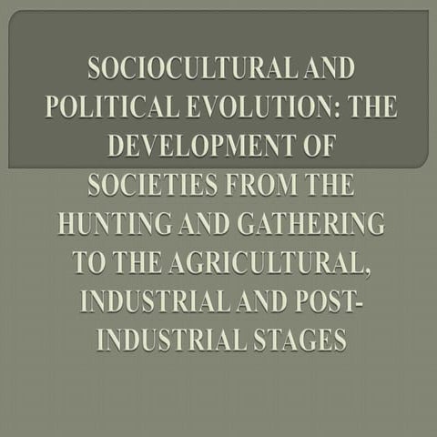 PRESENTATION 4 SOCIOCULTURAL AND POLITICAL EVOLUTION.pptx