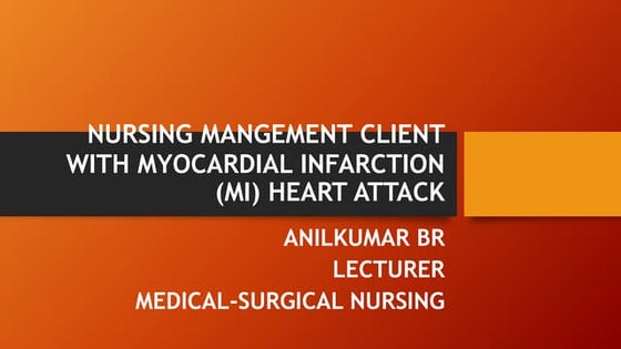 MYOCARDIAL INFARCTION-MANAGEMENT | PPT