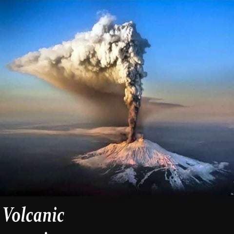 Explain what happens when volcanoes erupt ppt.pptx