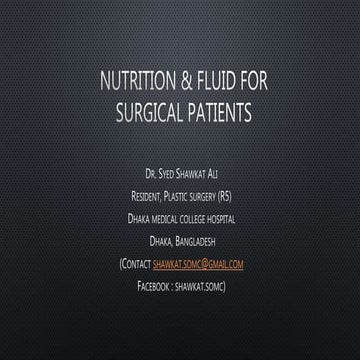 Nutrition & Fluid for Surgical Patients | PPTX