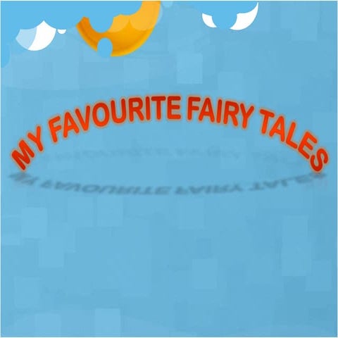 Presentation 5 class favourite fairy tale | PPT