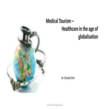 Health Tourism | PPTX | Healthcare Industry | Industries