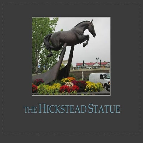 Creating the Hickstead Statue | PPTX