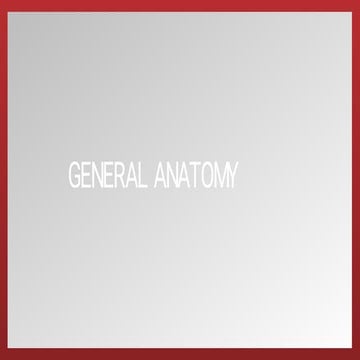 General anatomy ppt Presentation (6).pdf