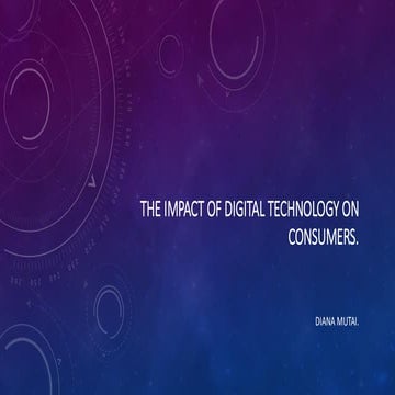 THE IMPACT OF TECHNOLOGY ON CONSUMERS , the history, current and new ...