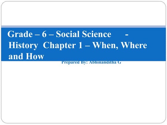 grade-6 - studying the past -HIstory | PPT