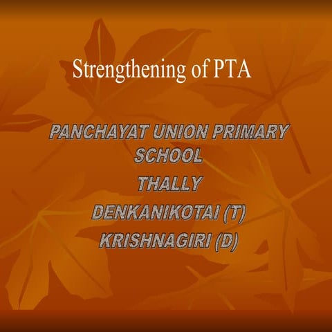 Strengthing of PTA | PPT