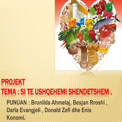 Projekt biologjie:Ushqimi dhe shendeti. | PPTX