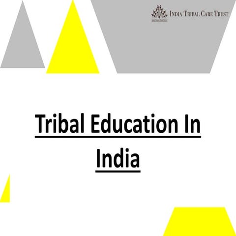 tribal education in India | PPTX