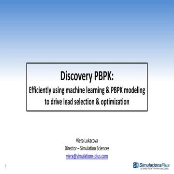 Discovery PBPK: Efficiently using machine learning & PBPK modeling to ...