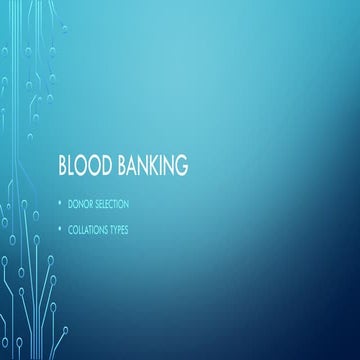 BLOOD BANKING Blood collection and anticoagulants uae in blood bank .pptx