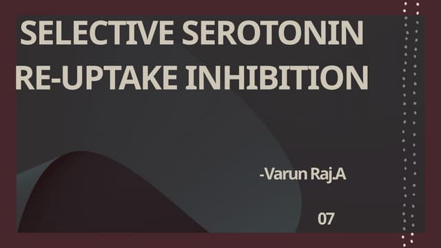 SSRI ANTI DEPPRESENT DRUGS- SEROTONIN SELECTIVE REUPTAKE INHIBITOR.pptx