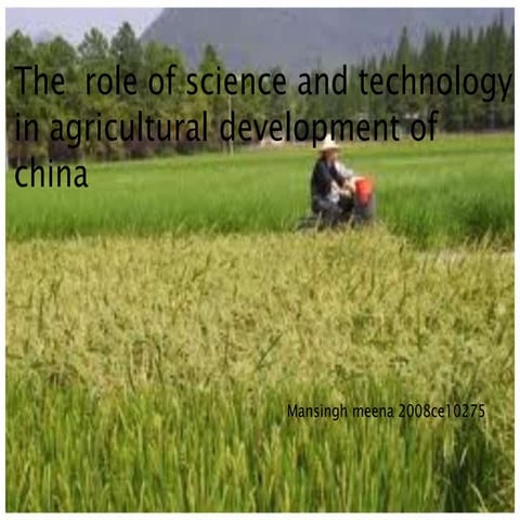 the role of science and technology in agricultural development of china ...