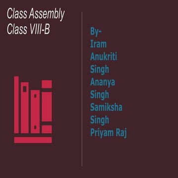 Class Assembly of school students of class | PPT
