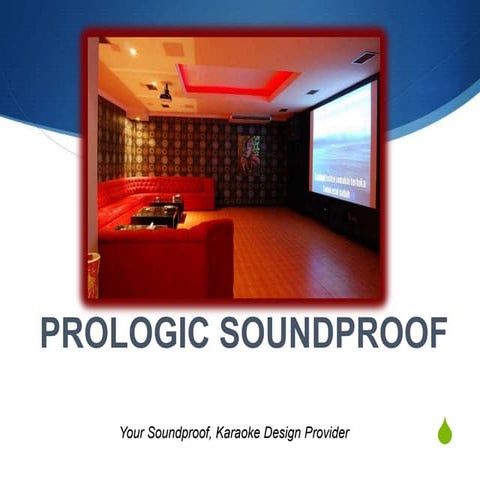 Prologic Soundproof | PPTX | Home Entertainment Systems | Consumer Electronics