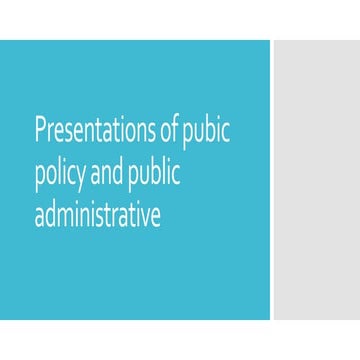 Public policy and administration Presentation (9).pptx