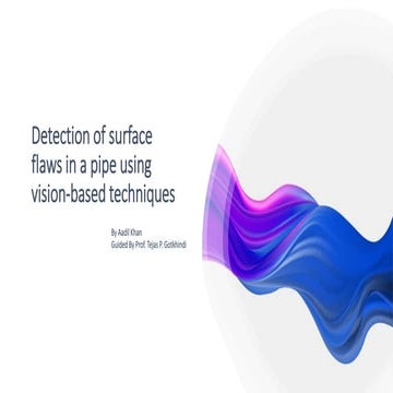 Detection of surface flaws in a pipe using vision based technique | PPT