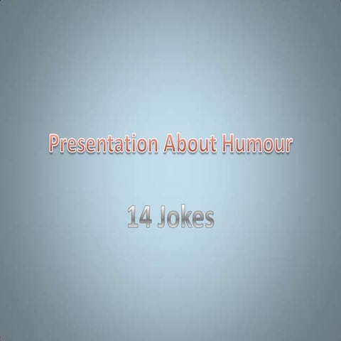 Presentation about humour (jokes) | PPTX