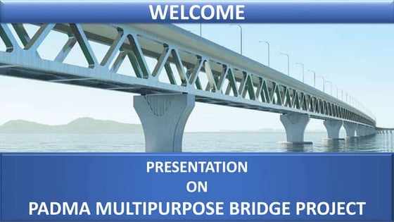 Padma bridgeg | PPTX | Civil Engineering Industry | Industries