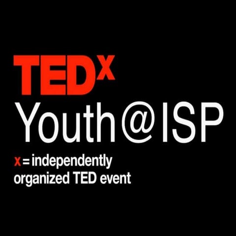 Presentation about TEDxYouth@ISP | PPTX