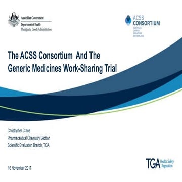 The ACSS Consortium And The Generic Medicines Work-Sharing Trial | PPTX