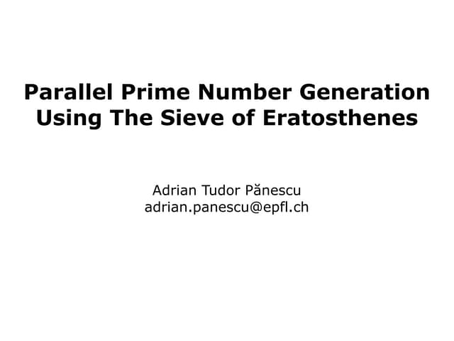 Parallel Prime Number Generation Using The Sieve Of Eratosthenes Ppt 2554