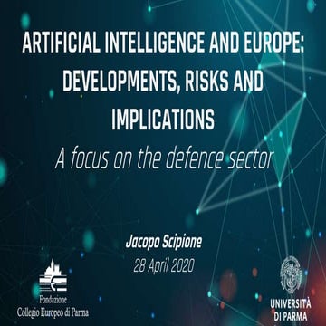 ARTIFICIAL INTELLIGENCE AND EUROPE: DEVELOPMENTS, RISKS AND ...