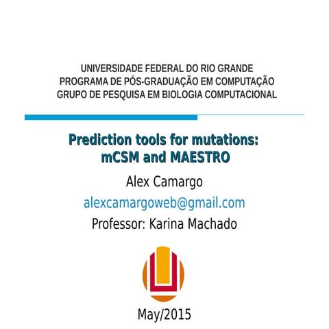 Prediction tools for mutations: mCSM and MAESTRO | PDF