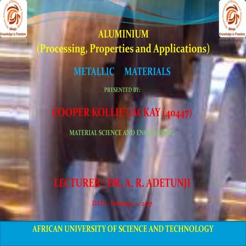 Aluminium Processing,Properties and Application | PPTX