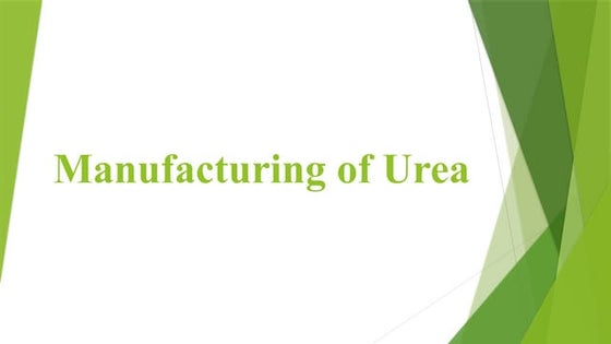 Urea manufacturing process | PPTX | Chemistry | Science