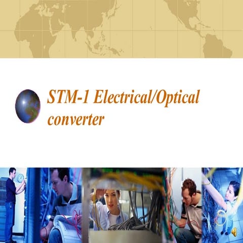 STM-1 electrical to Optical converter presentation | PPT