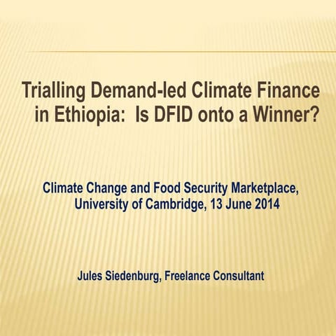 Trialling Demand-led Climate Finance in Ethiopia: Is DFID onto a Winner ...