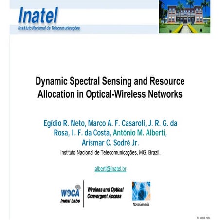 Dynamic Spectral Sensing and Resource Allocation in Optical-Wireless ...