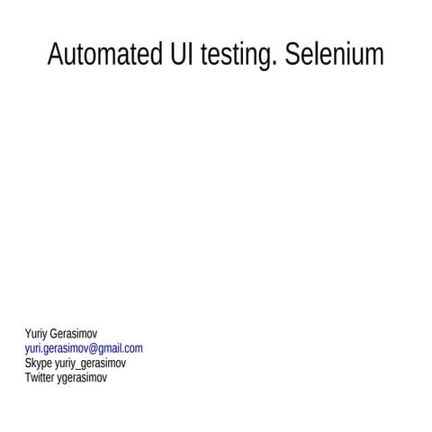 Automated Ui Testing With Selenium Ppt