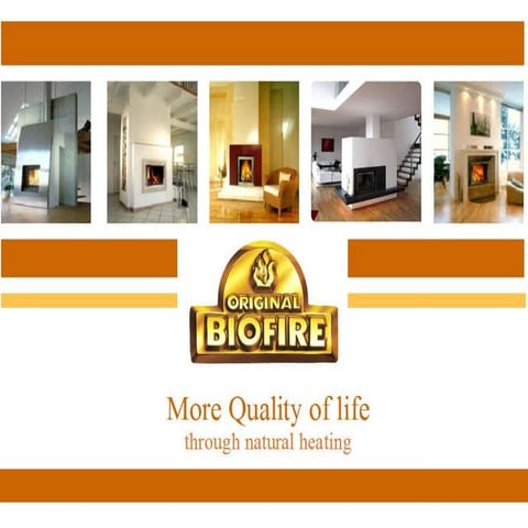 BioFire Fireplaces: Features and how it is built | PPTX