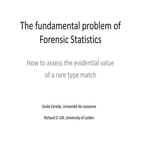 The fundamental problem of Forensic Statistics | PPTX