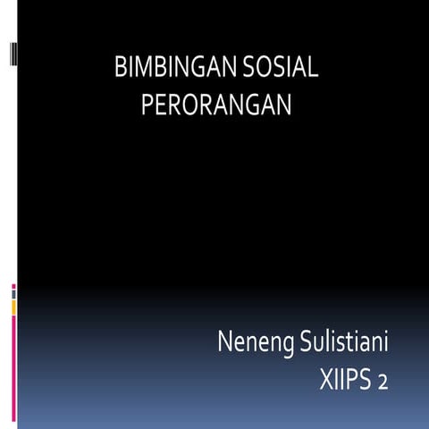 Metode Bimbingan Sosial dalam Pekerjaan sosial | PPTX