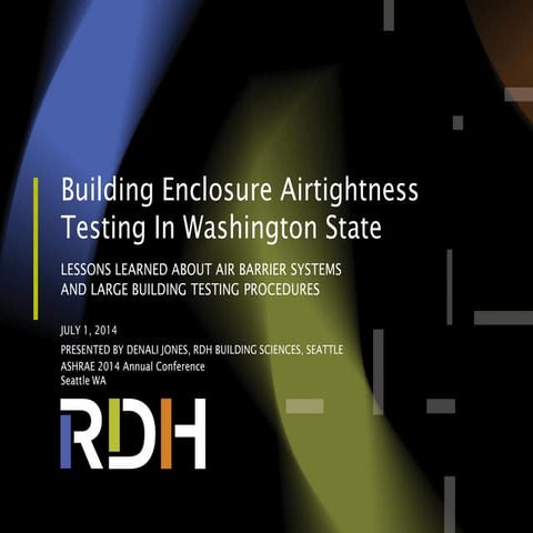 Presentation on Building Enclosure Airtightness Testing in Washington ...