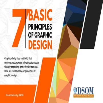 7 Basic Principles Of Graphic Design - DSOM | PPTX