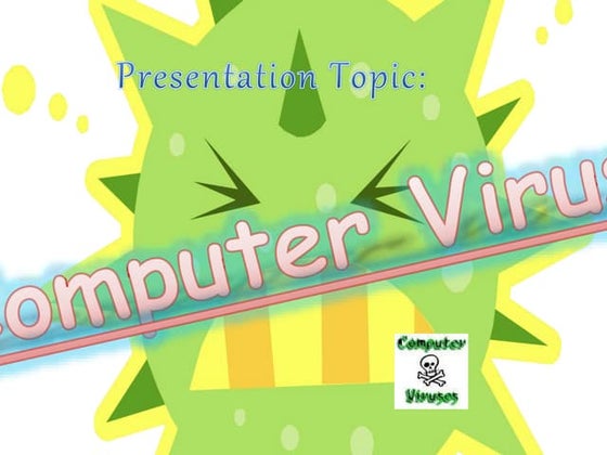 Computer viruses, types and preventions | PPT