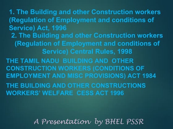 Building and Other Construction Workers Act, 1996 | PPTX