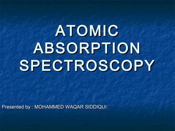 atomic absorption spectroscopy | PPT