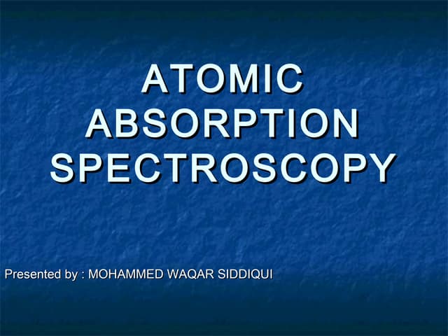 atomic absorption spectroscopy | PPT