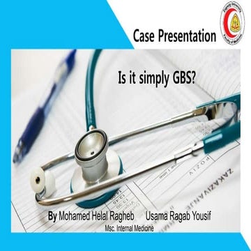 Case Presentation - Is it alway GBS | PPT